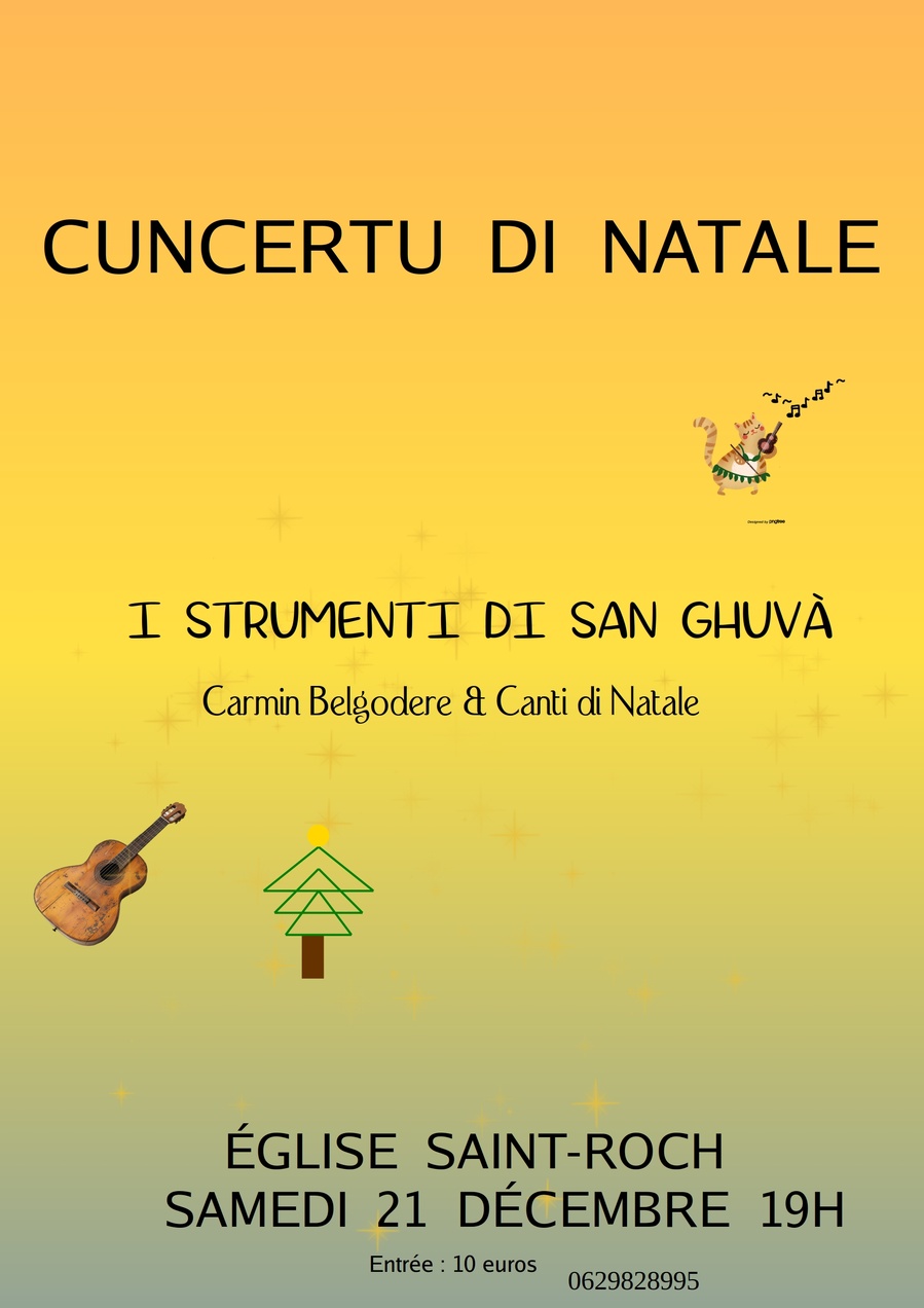 Cuncertu di Natale : "I strumenti di San Ghuvà" - Eglise St Roch ...