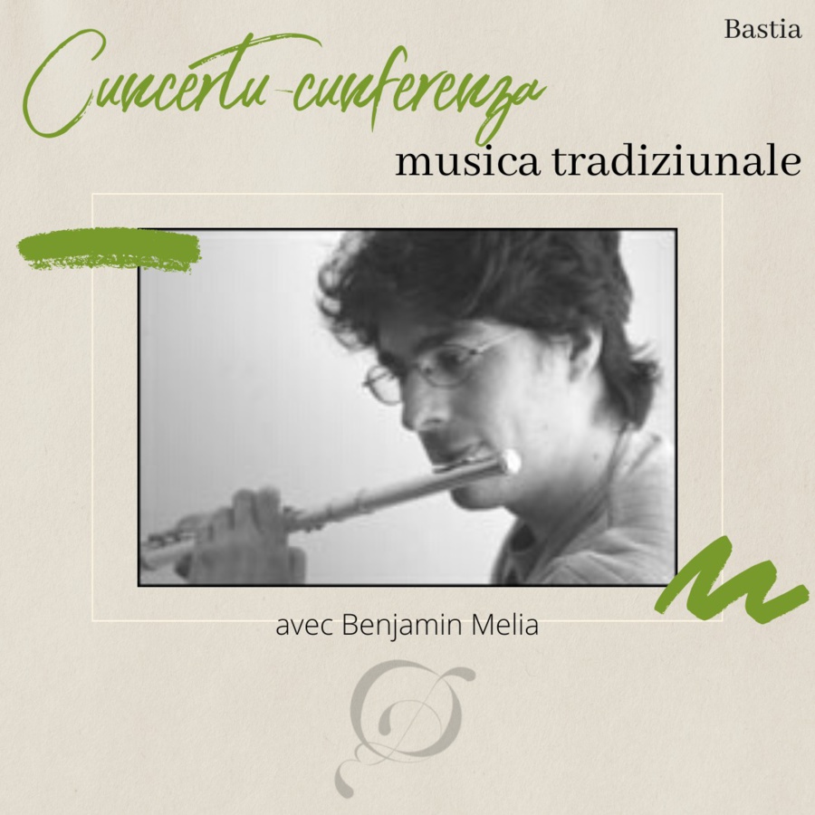 Concert - conférence avec Benjamin Melia - Conservatoire de Corse Henri Tomasi - Bastia | Agenda ...
